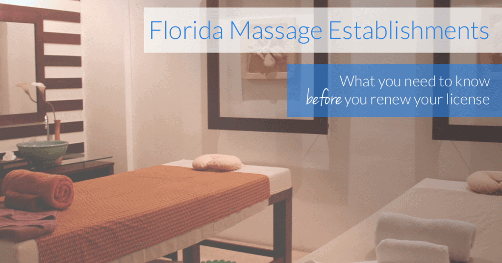 Renewing Your Florida Massage Establishment License - Advanced Massage ...